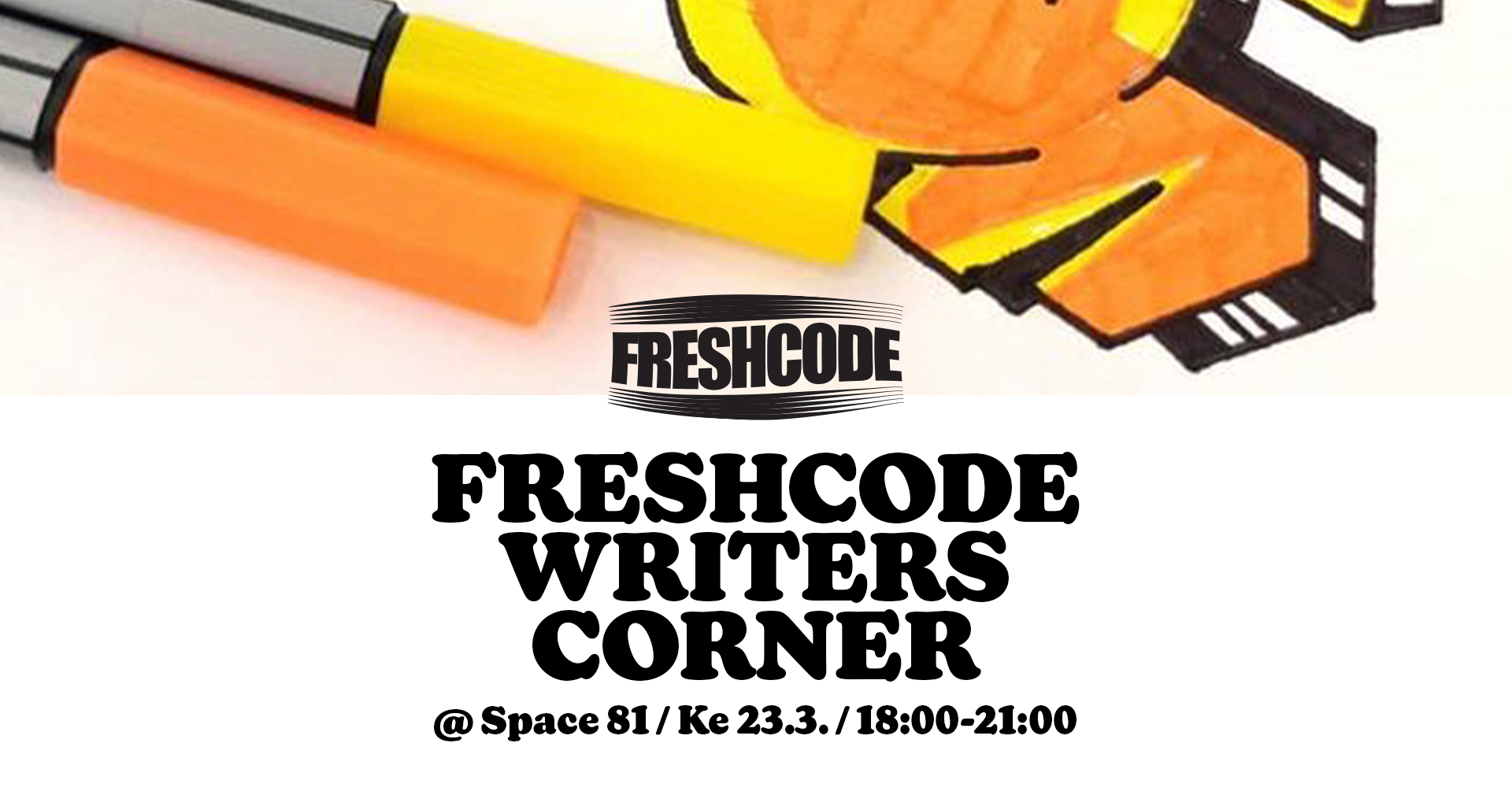 FRESHCODE WRITERS CORNER, Ke 23.3. @ Space 81, Turku | Freshcode.fi