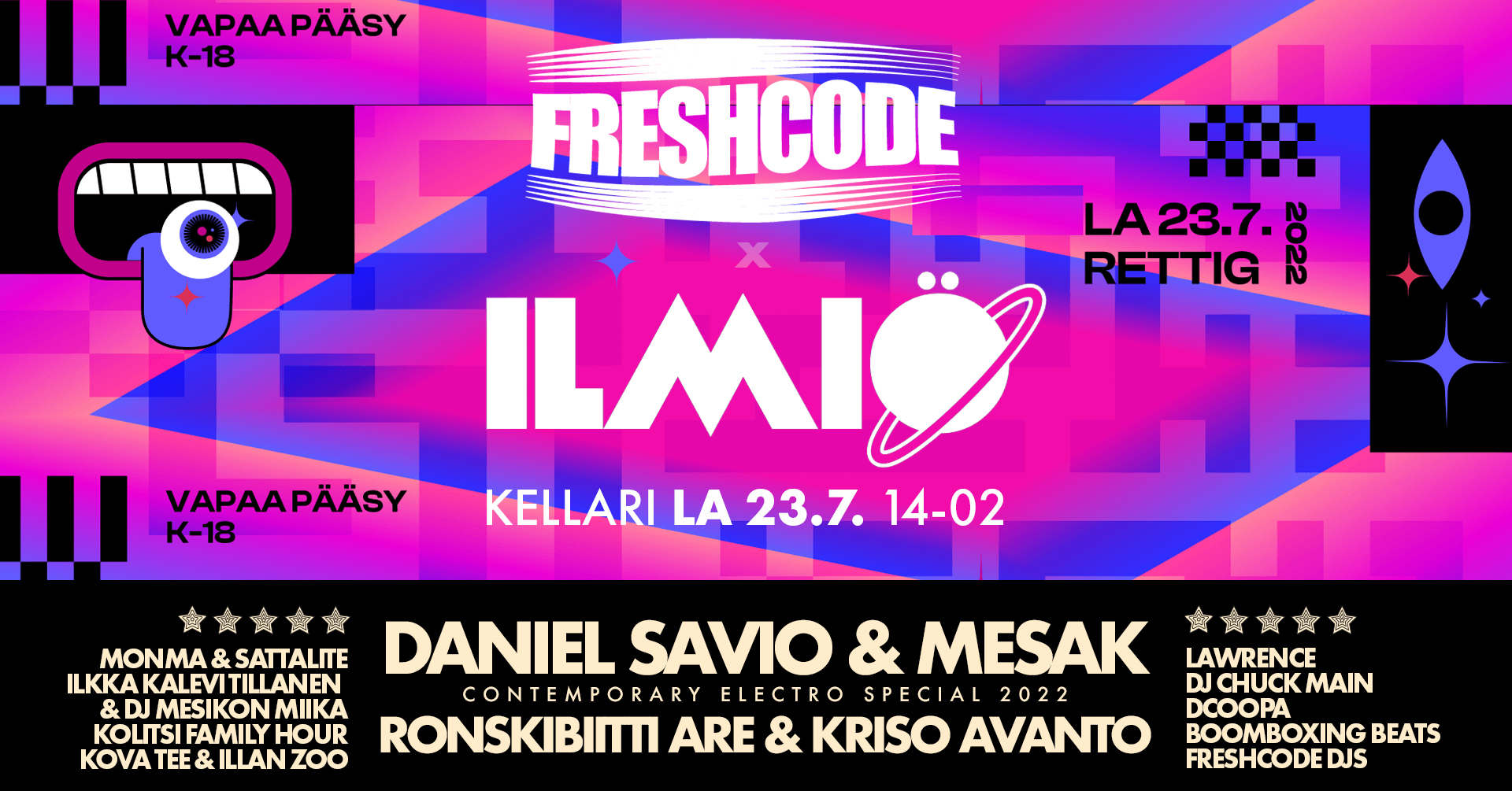FRESHCODE X ILMIÖ: DANIEL SAVIO & MESAK, ARE & KRISO, RONSKIBIITTI, AVANTO ym. @ Ilmiö Rettig ...