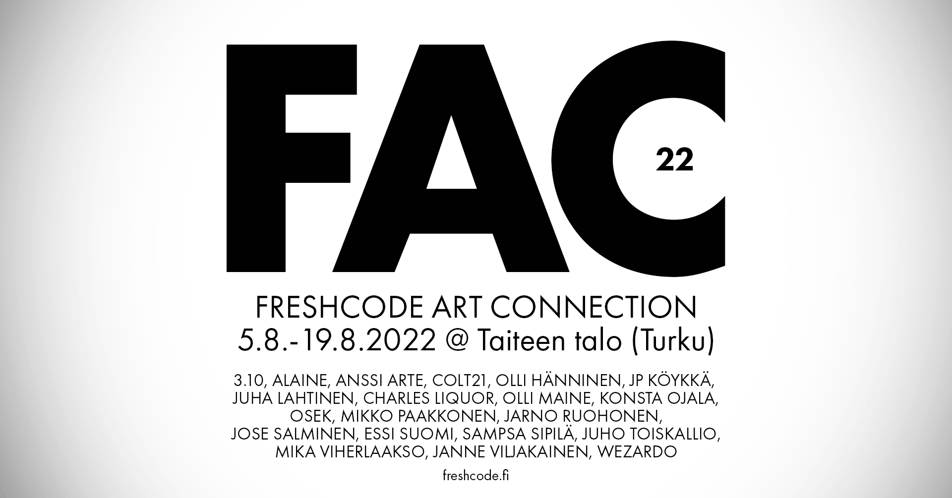 FRESHCODE ART CONNECTION @ Taiteen talo (Turku), 5.8.-19.8.2022 | Freshcode.fi
